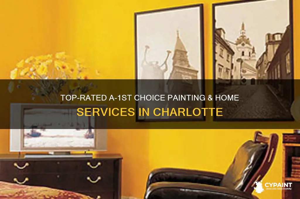 Top-Rated A-1St Choice Painting & Home Services In Charlotte | CyPaint
