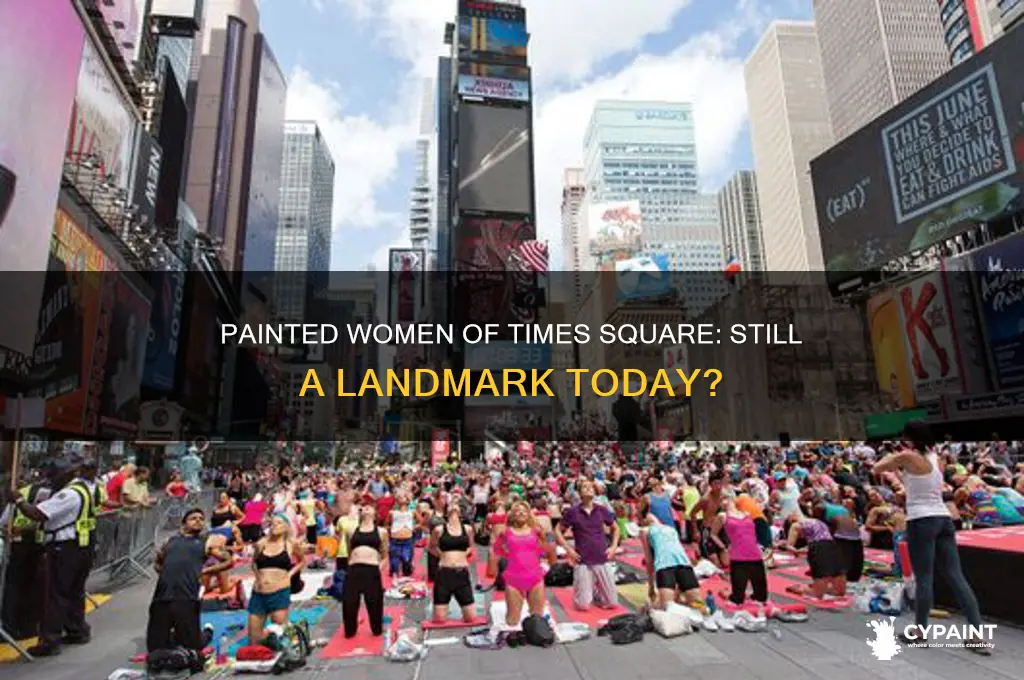 Painted Women Of Times Square: Still A Landmark Today? | CyPaint