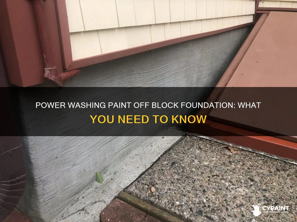 Power Washing Paint Off Block Foundation: What You Need To Know | CyPaint