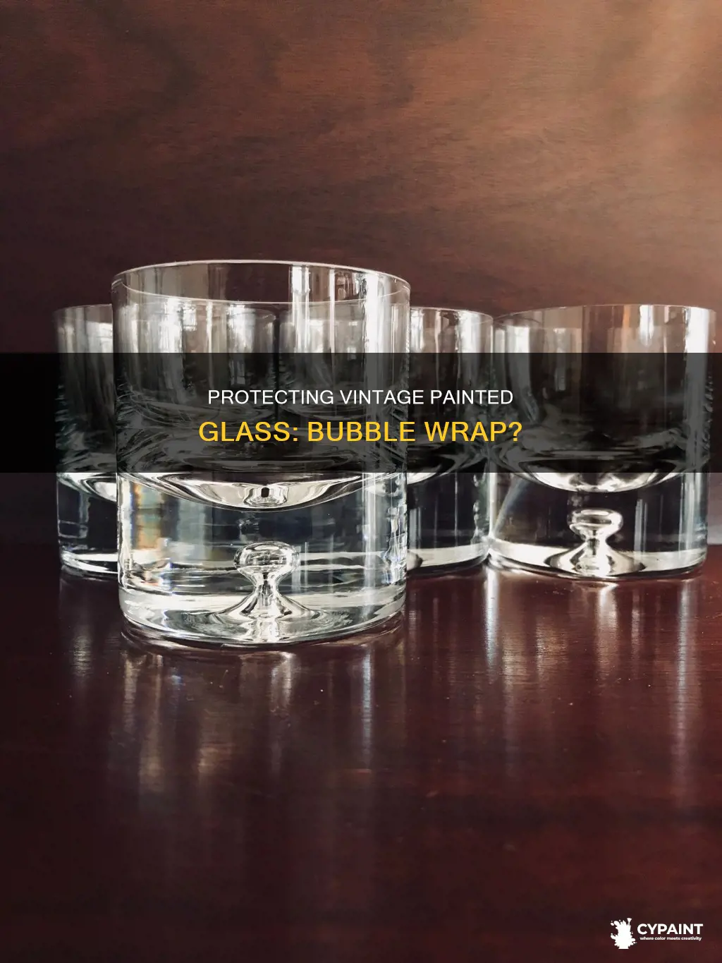 Protecting Vintage Painted Glass: Bubble Wrap? | CyPaint