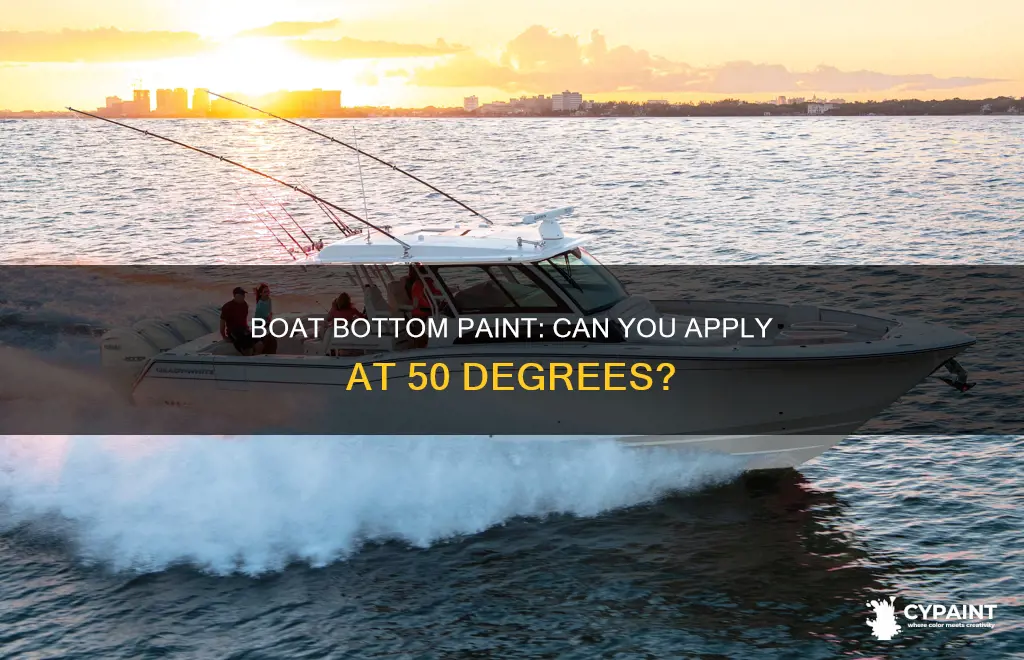 Boat Bottom Paint: Can You Apply At 50 Degrees? | CyPaint