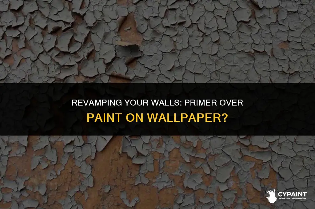 Revamping Your Walls: Primer Over Paint On Wallpaper? | CyPaint