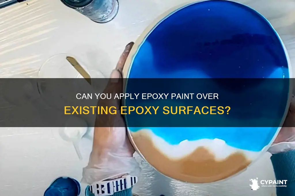 Can You Paint Over Epoxy Paint