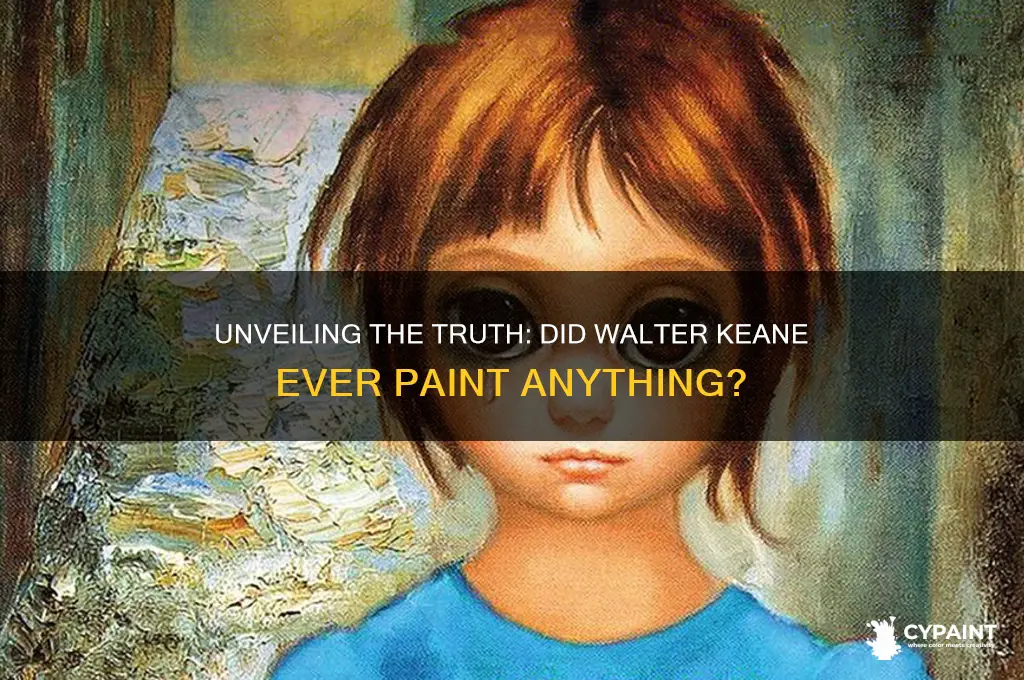 Unveiling The Truth: Did Walter Keane Ever Paint Anything? | CyPaint