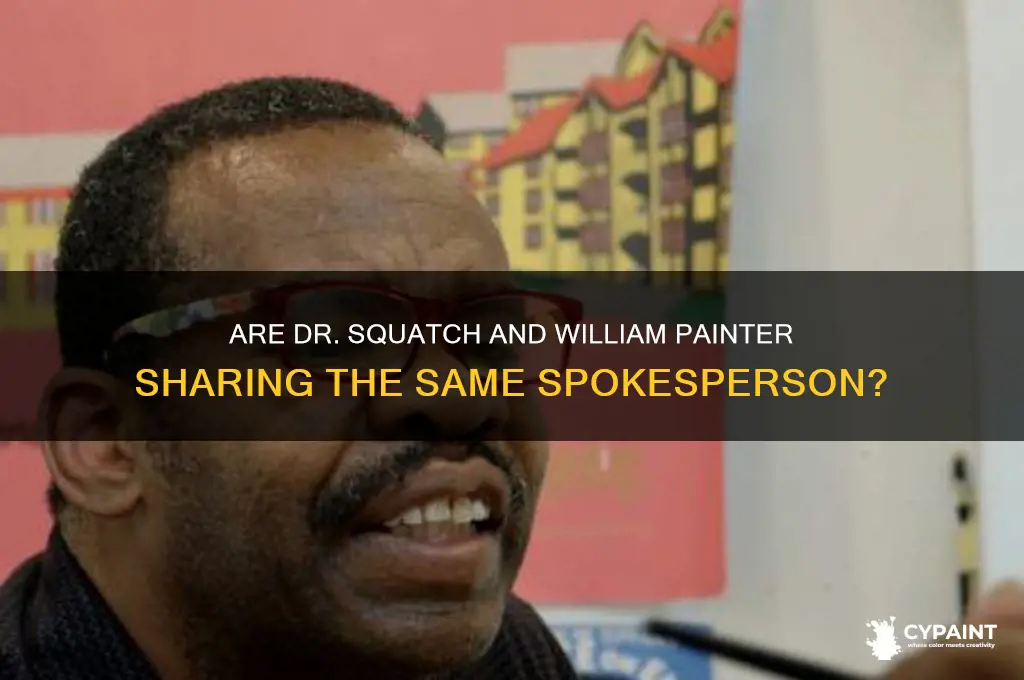 Are Dr. Squatch And William Painter Sharing The Same Spokesperson ...