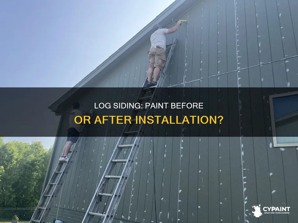 Log Siding: Paint Before Or After Installation? | CyPaint