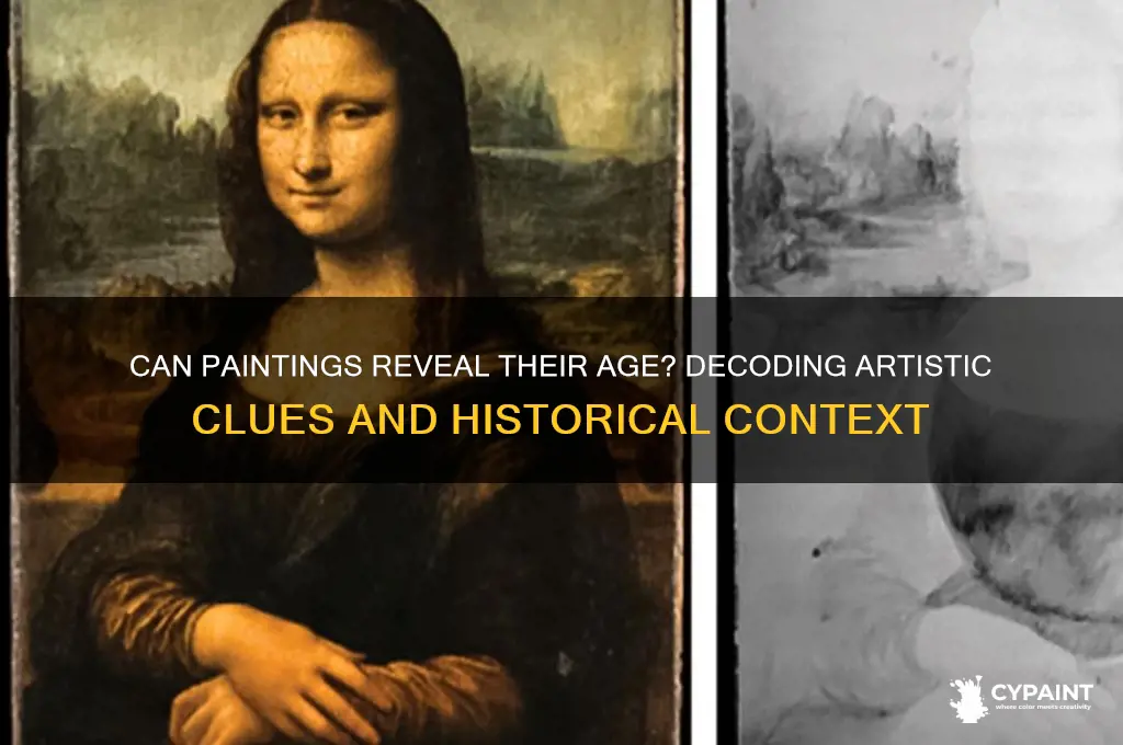 Can Paintings Reveal Their Age? Decoding Artistic Clues And Historical ...