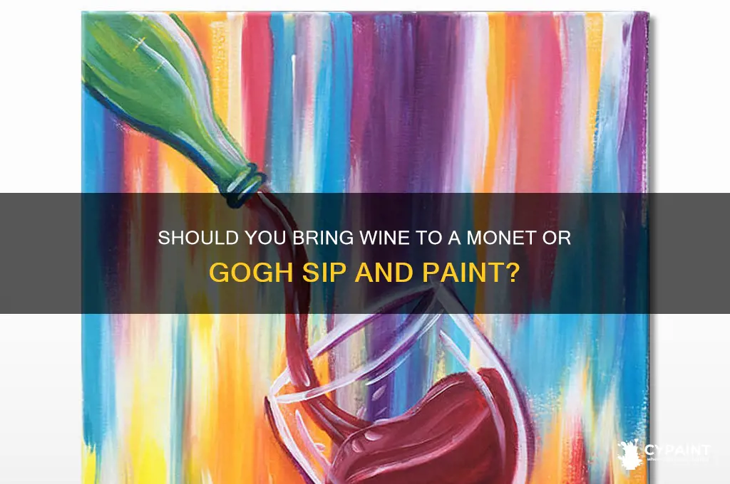 Should You Bring Wine To A Monet Or Gogh Sip And Paint? | CyPaint