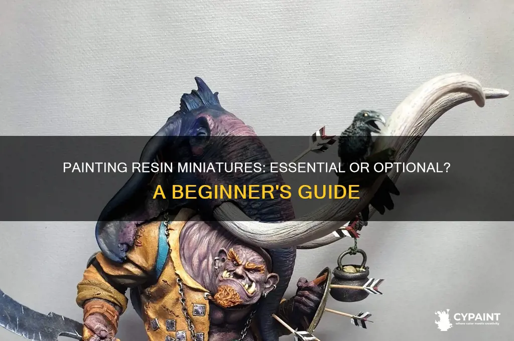Painting Resin Miniatures: Essential Or Optional? A Beginner's Guide ...