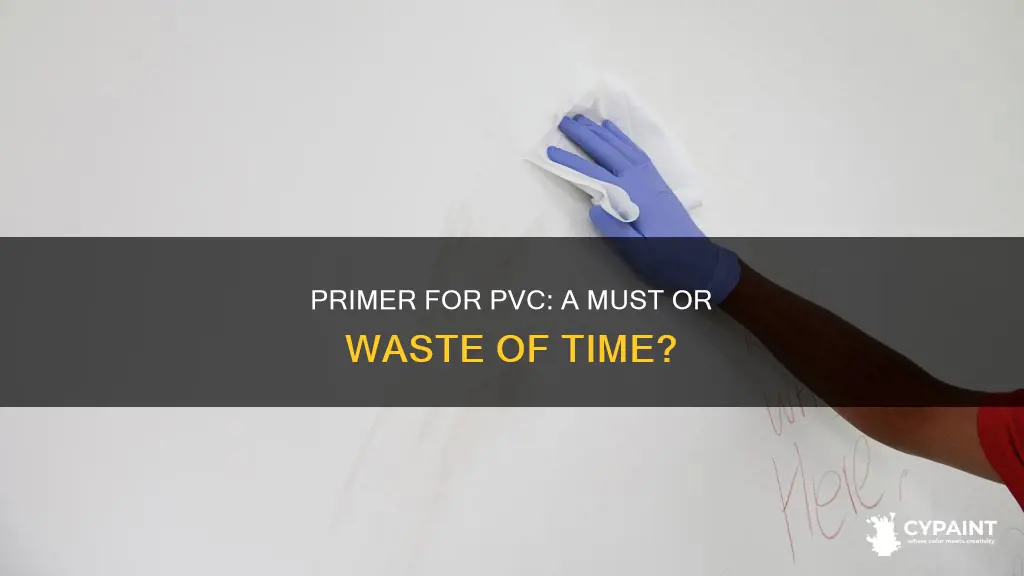 Primer For Pvc: A Must Or Waste Of Time? | CyPaint