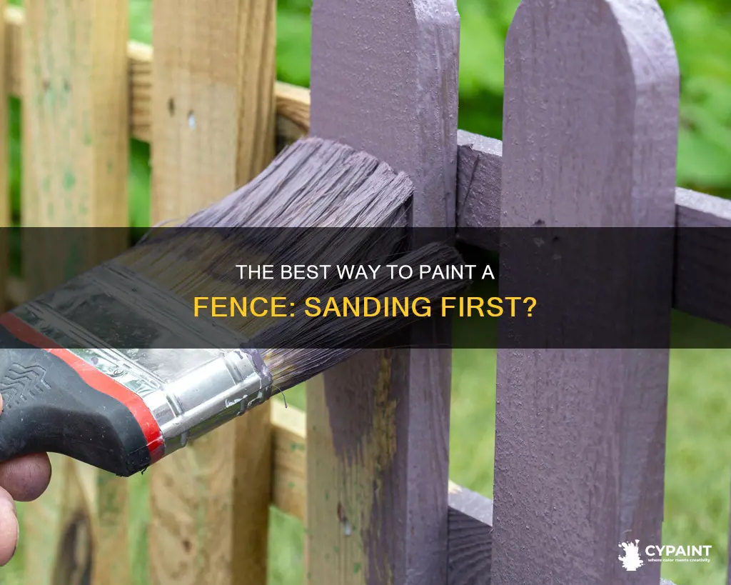 The Best Way To Paint A Fence: Sanding First? | CyPaint