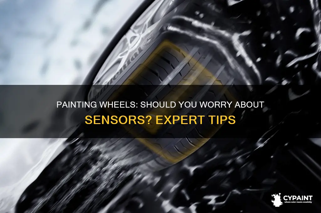 Painting Wheels: Should You Worry About Sensors? Expert Tips | CyPaint