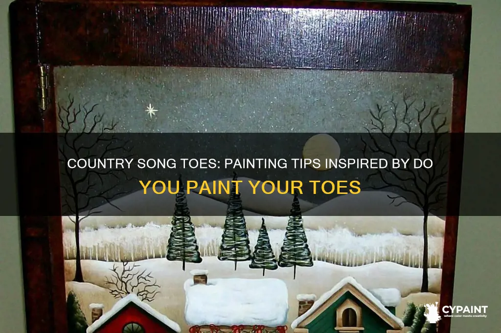 Country Song Toes: Painting Tips Inspired By Do You Paint Your Toes ...