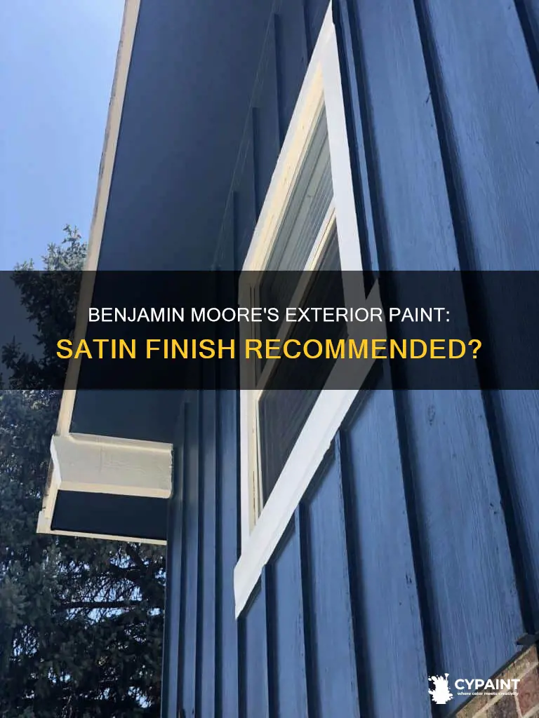 Benjamin Moore's Exterior Paint: Satin Finish Recommended? | CyPaint