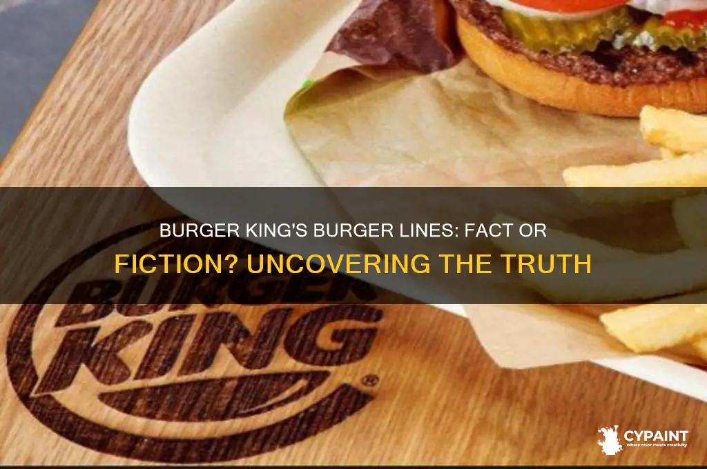 Burger King's Burger Lines: Fact Or Fiction? Uncovering The Truth | CyPaint