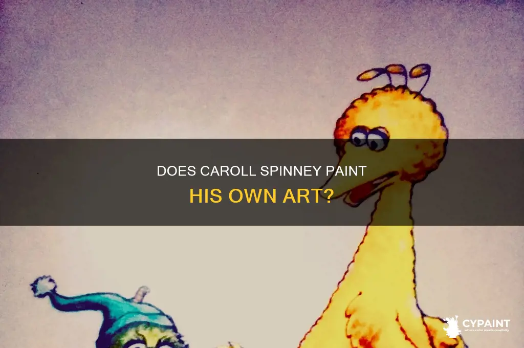 Does Caroll Spinney Paint His Own Art? | CyPaint