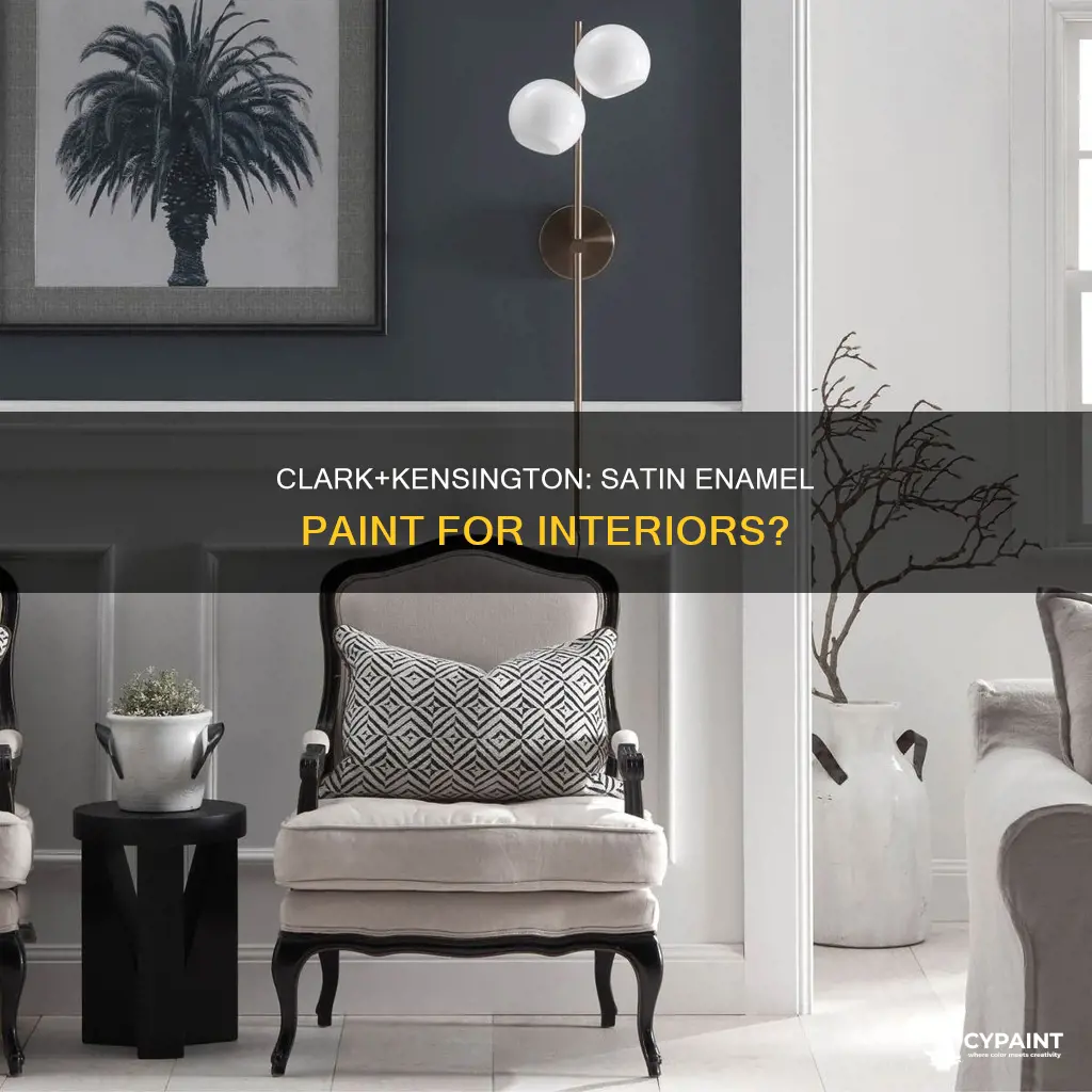 Clark+Kensington: Satin Enamel Paint For Interiors? | CyPaint