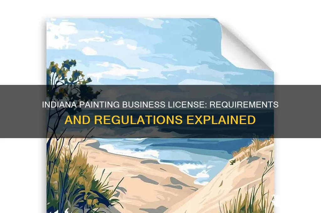 Indiana Painting Business License: Requirements And Regulations ...