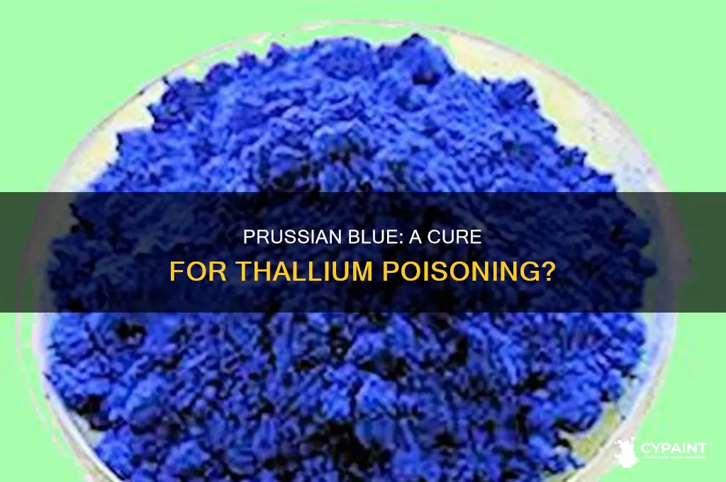 Prussian Blue: A Cure For Thallium Poisoning? | CyPaint