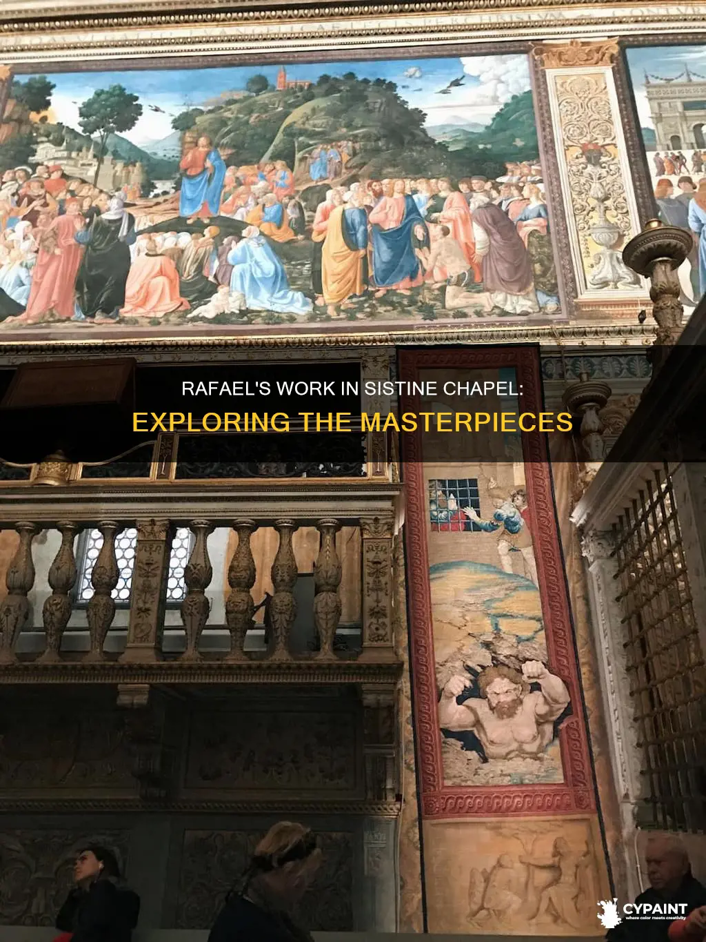 Rafael's Work In Sistine Chapel: Exploring The Masterpieces | CyPaint
