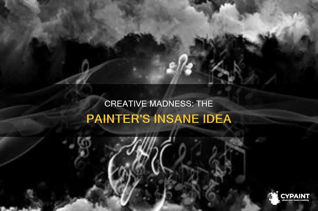 Creative Madness: The Painter's Insane Idea | CyPaint