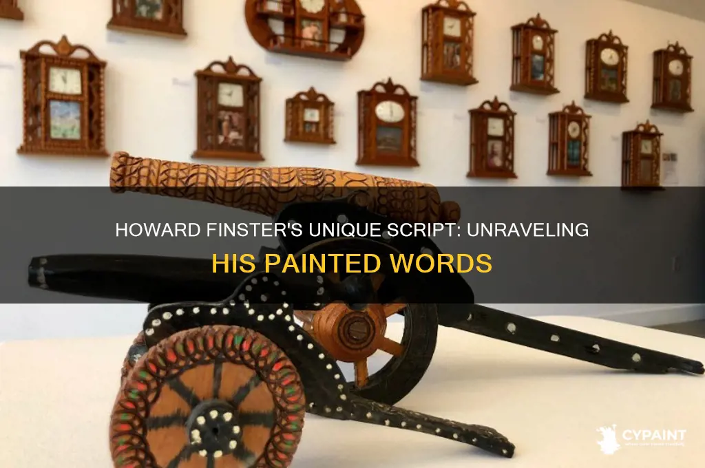 Howard Finster's Unique Script: Unraveling His Painted Words | CyPaint