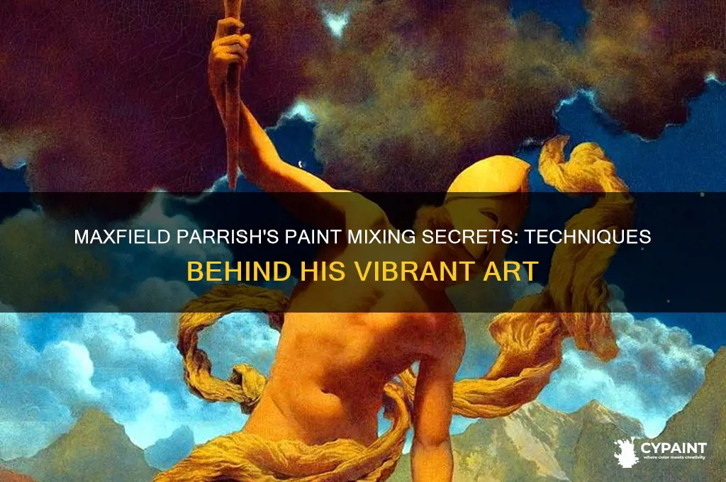 Maxfield Parrish's Paint Mixing Secrets: Techniques Behind His Vibrant ...
