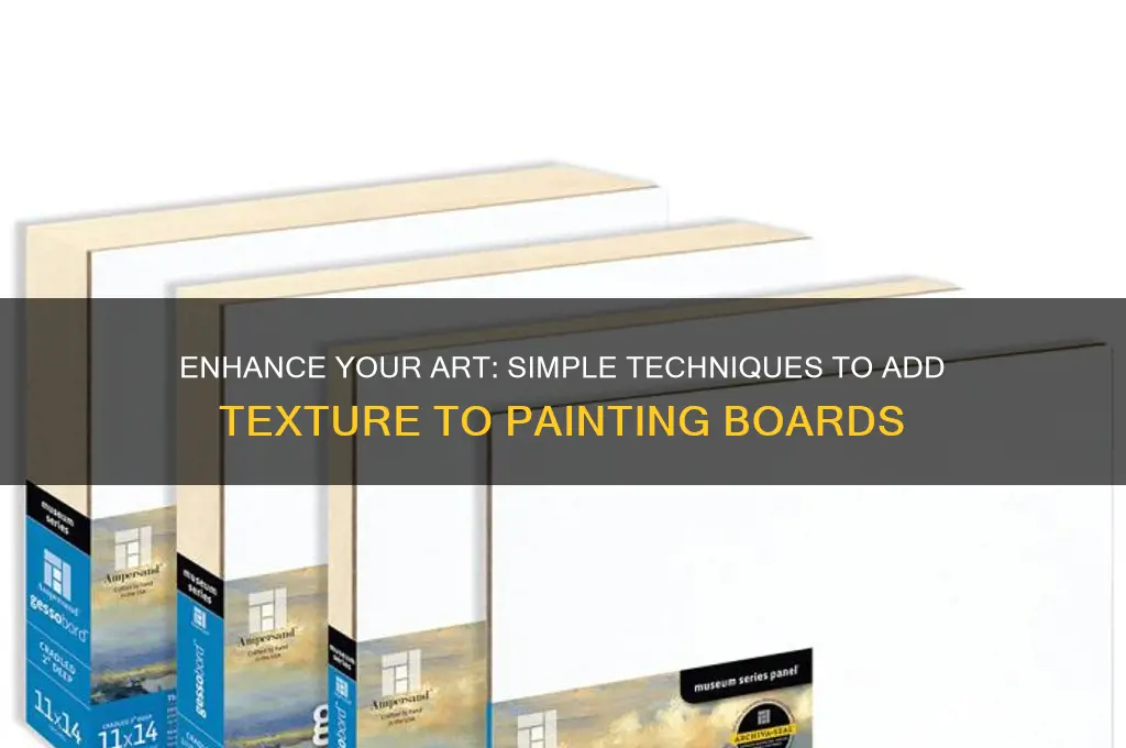 Enhance Your Art: Simple Techniques To Add Texture To Painting Boards ...