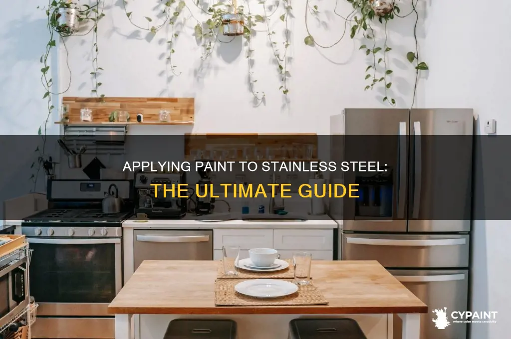 Applying Paint To Stainless Steel: The Ultimate Guide | CyPaint