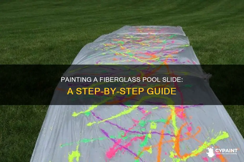 Painting A Fiberglass Pool Slide: A Step-By-Step Guide | CyPaint