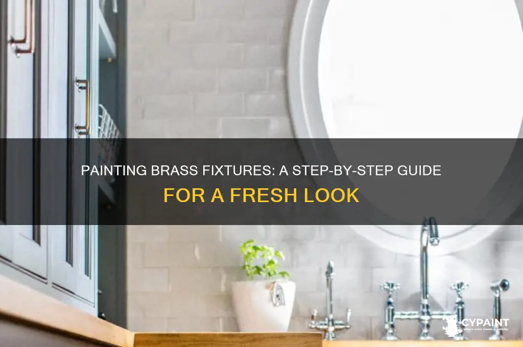 Painting Brass Fixtures: A Step-By-Step Guide For A Fresh Look | CyPaint