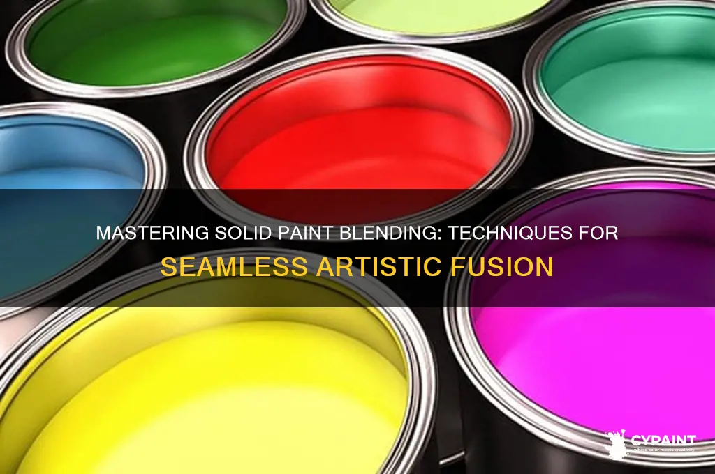 Mastering Solid Paint Blending: Techniques For Seamless Artistic Fusion ...