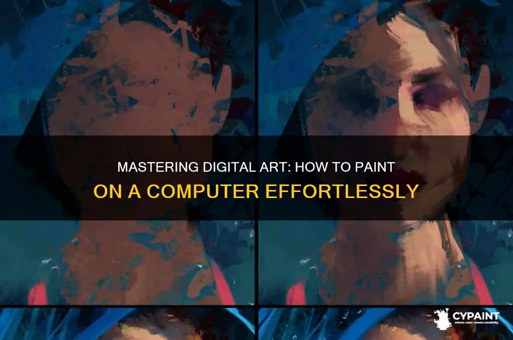 Mastering Digital Art: How To Paint On A Computer Effortlessly | CyPaint