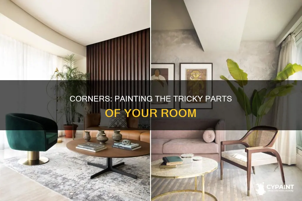 Corners: Painting The Tricky Parts Of Your Room | CyPaint