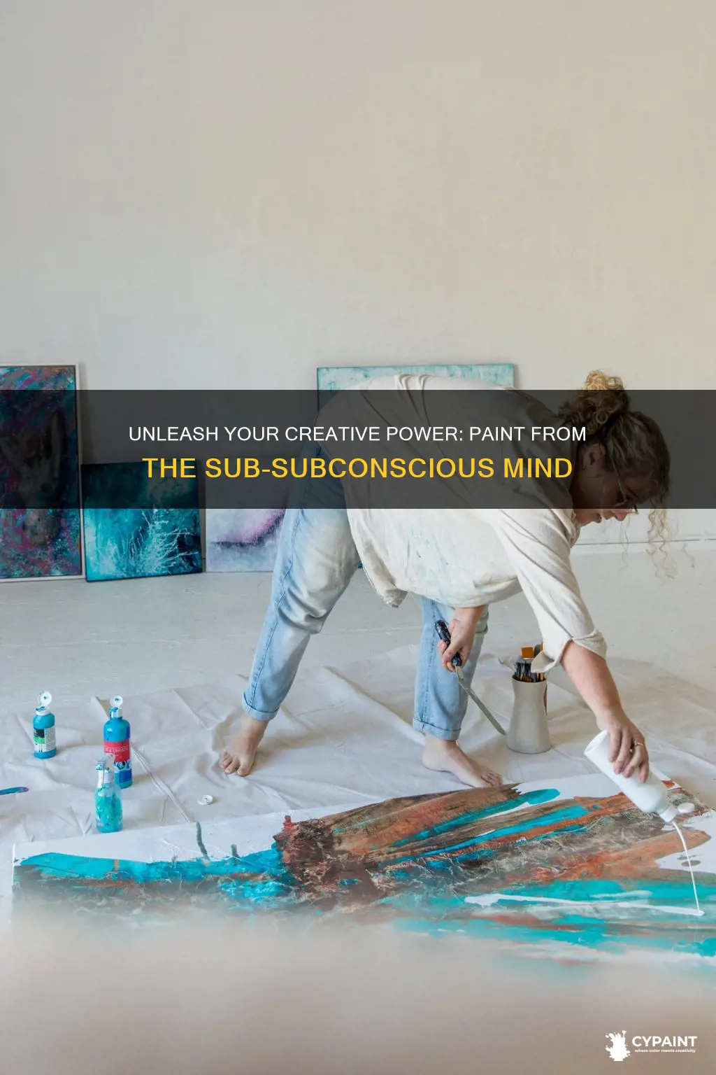 Unleash Your Creative Power: Paint From The Sub-Subconscious Mind | CyPaint