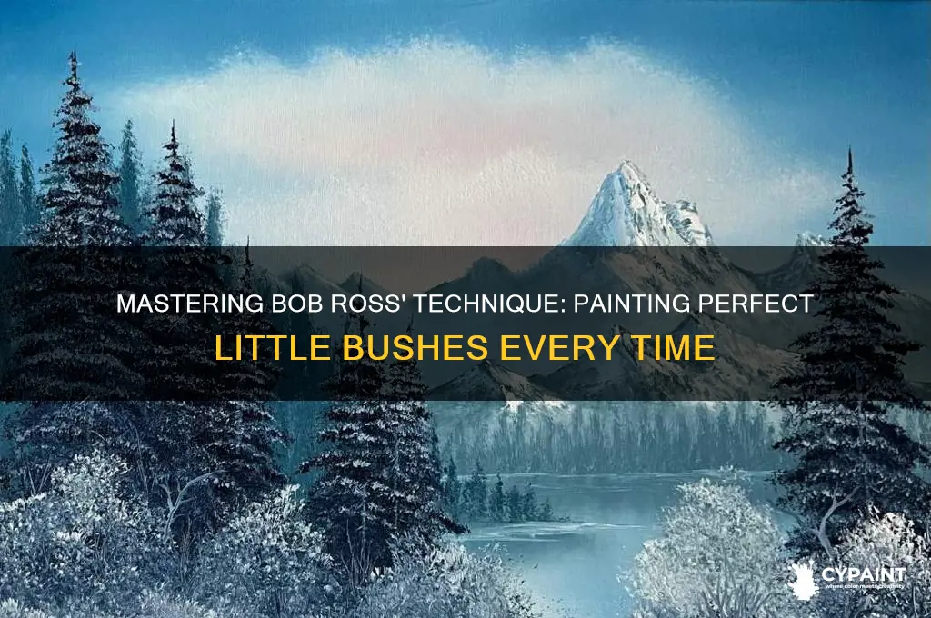 Mastering Bob Ross' Technique: Painting Perfect Little Bushes Every ...