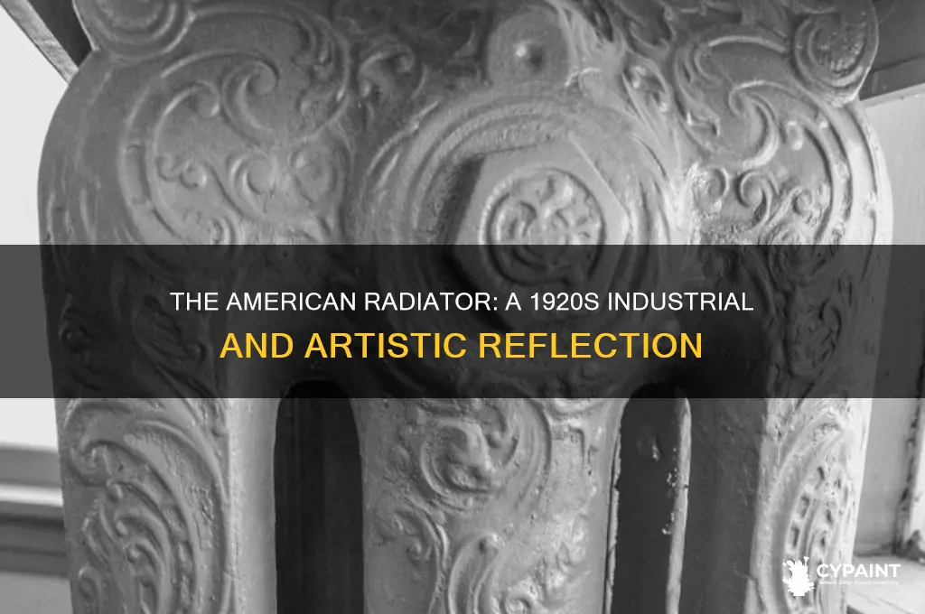 The American Radiator: A 1920S Industrial And Artistic Reflection | CyPaint