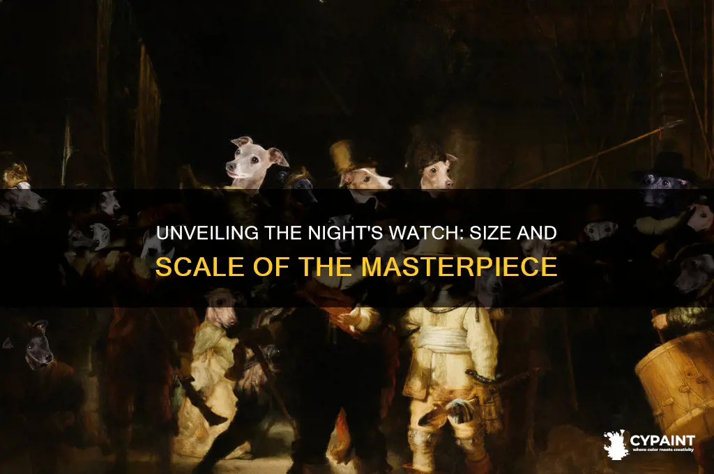 Unveiling The Night's Watch: Size And Scale Of The Masterpiece | CyPaint