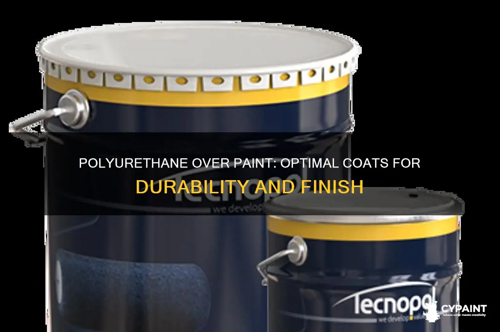 Polyurethane Over Paint: Optimal Coats For Durability And Finish | CyPaint
