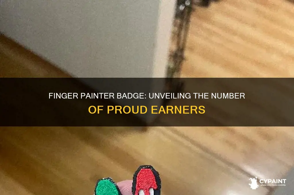 Finger Painter Badge: Unveiling The Number Of Proud Earners | CyPaint