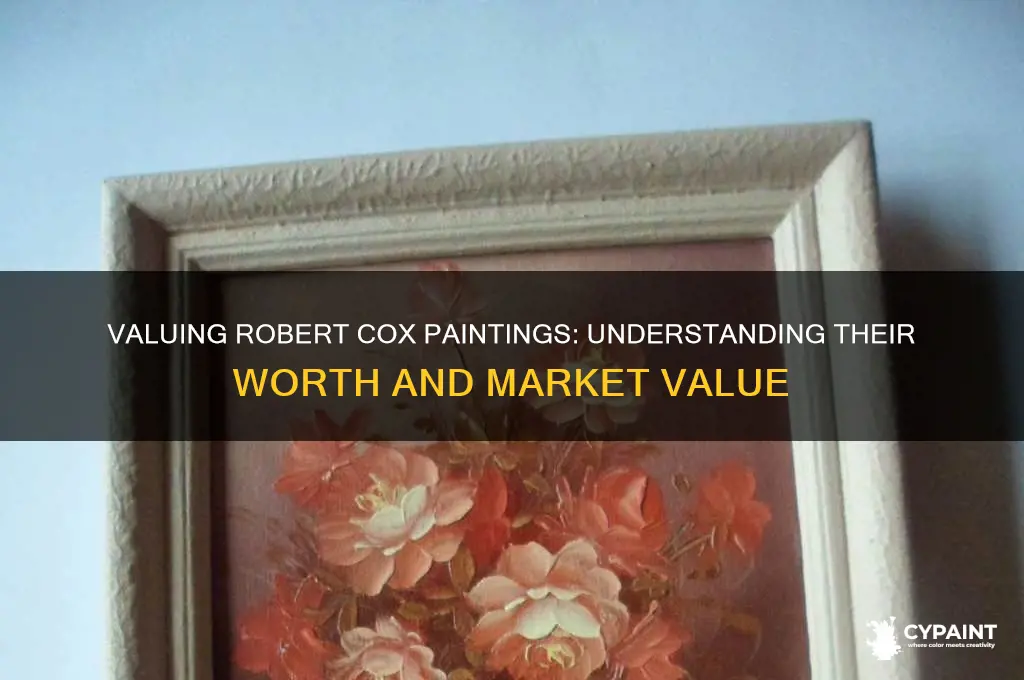 Valuing Robert Cox Paintings: Understanding Their Worth And Market ...