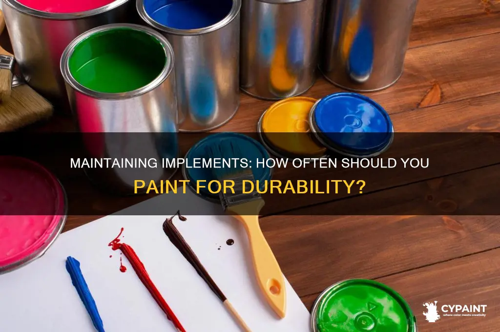 Maintaining Implements: How Often Should You Paint For Durability ...