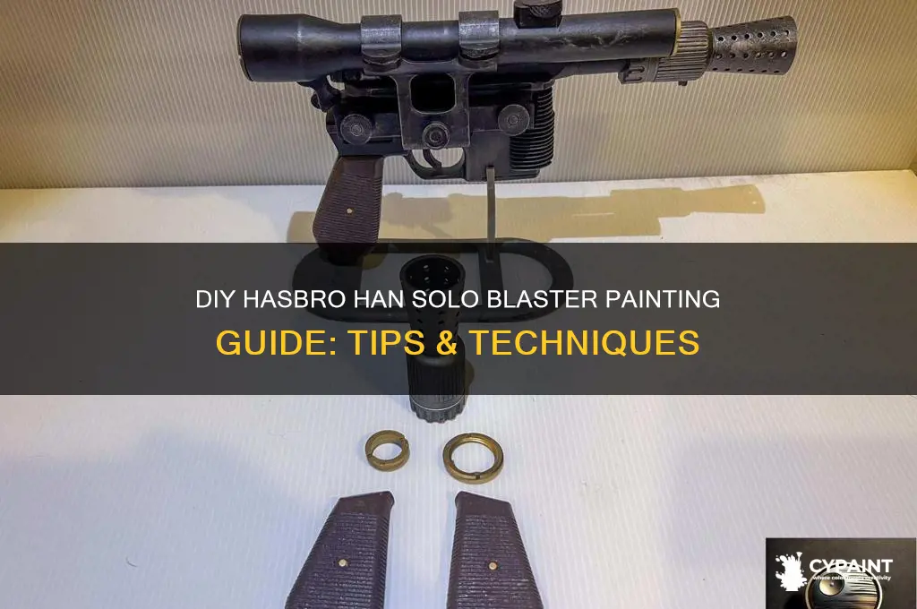 Diy Hasbro Han Solo Blaster Painting Guide: Tips & Techniques | CyPaint