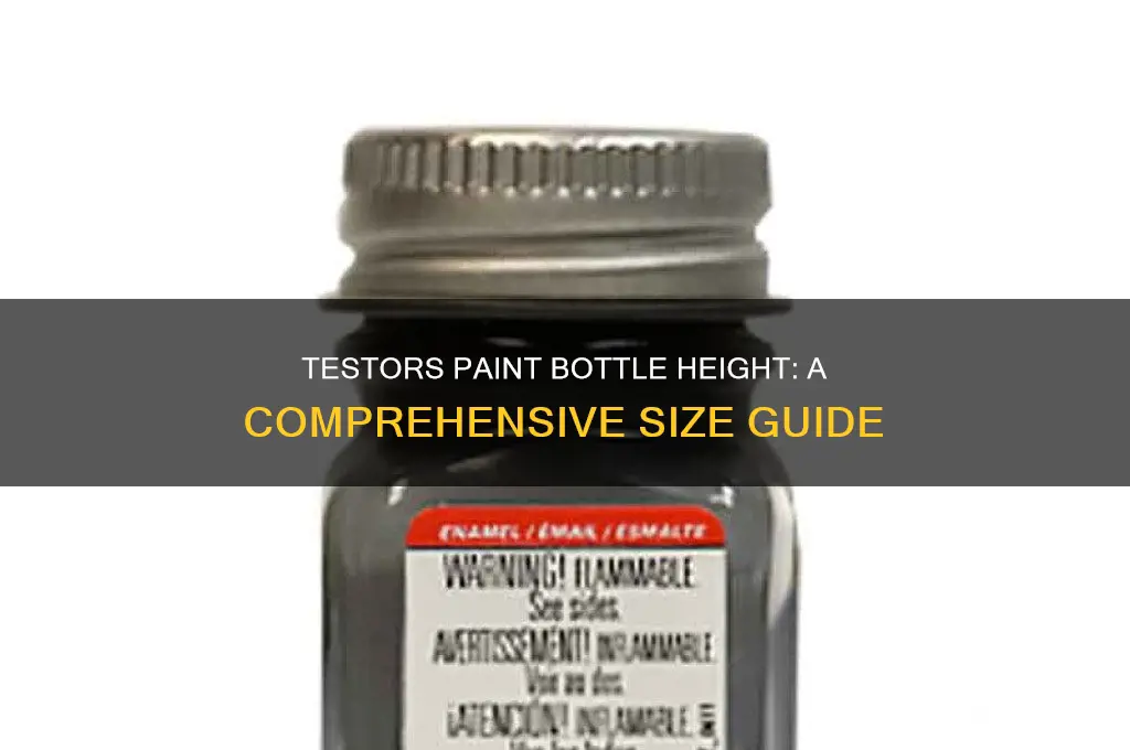 Testors Paint Bottle Height: A Comprehensive Size Guide | CyPaint