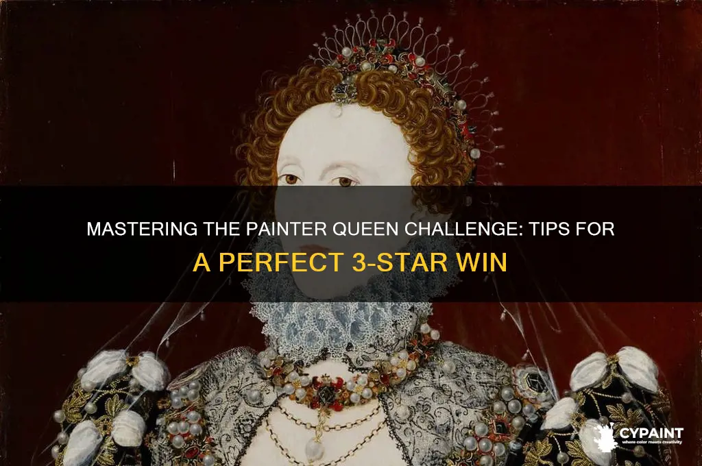 Mastering The Painter Queen Challenge: Tips For A Perfect 3-Star Win ...