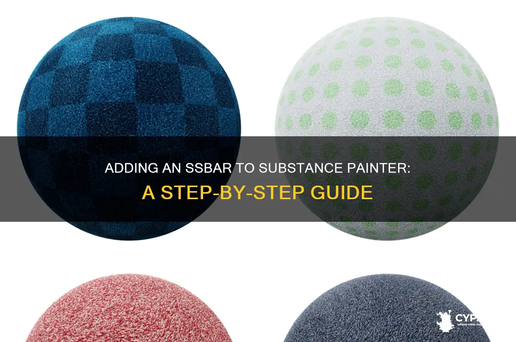 Adding An Ssbar To Substance Painter: A Step-By-Step Guide | CyPaint