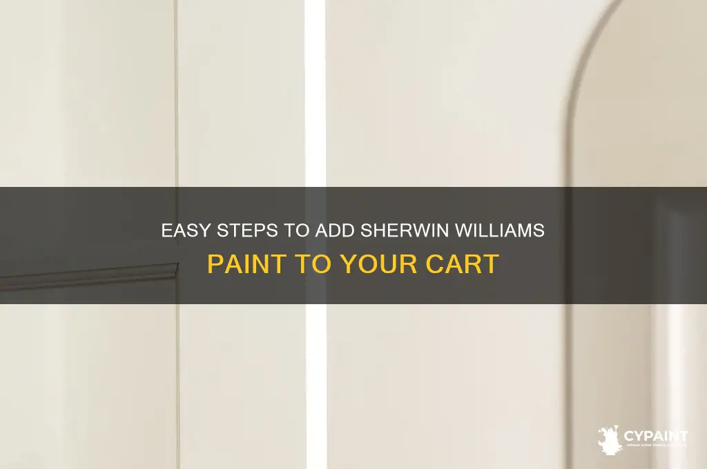 Easy Steps To Add Sherwin Williams Paint To Your Cart | CyPaint