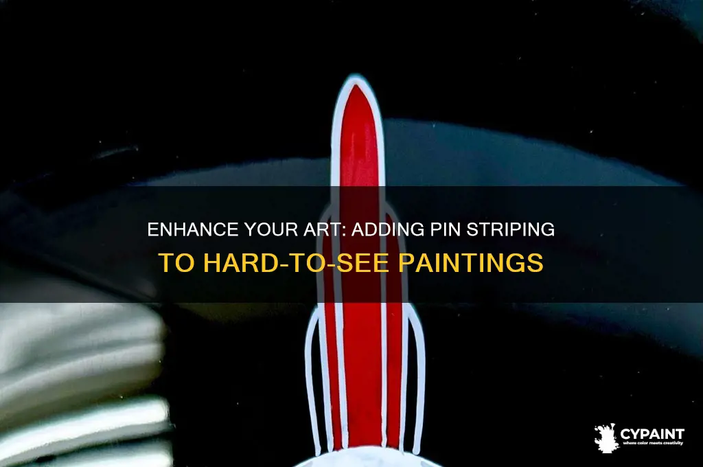 Enhance Your Art: Adding Pin Striping To Hard-To-See Paintings | CyPaint