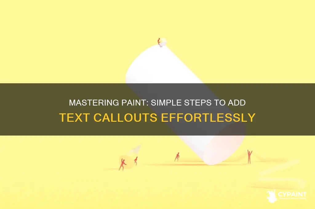 Mastering Paint: Simple Steps To Add Text Callouts Effortlessly | CyPaint