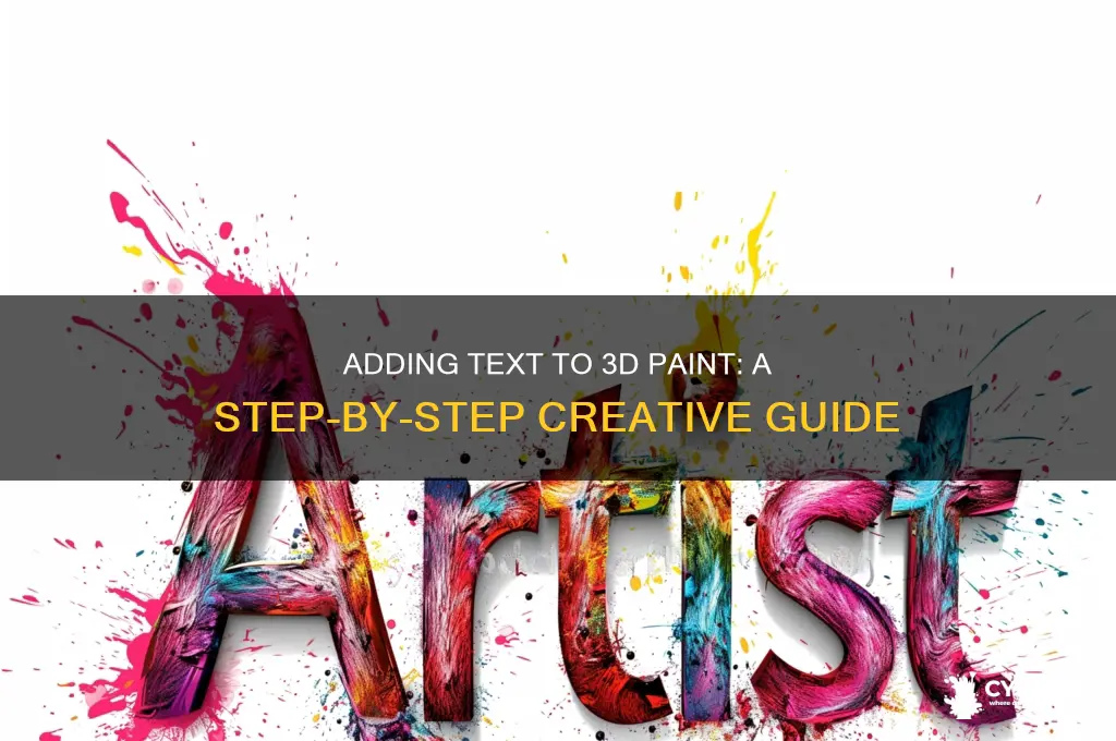 Adding Text To 3D Paint: A Step-By-Step Creative Guide | CyPaint